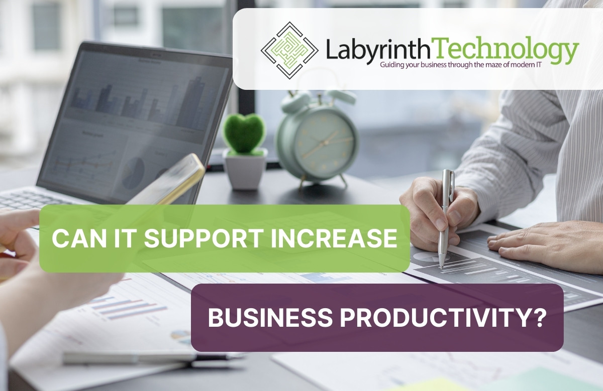 Can IT Support Increase Business Productivity? - Labyrinth Technology