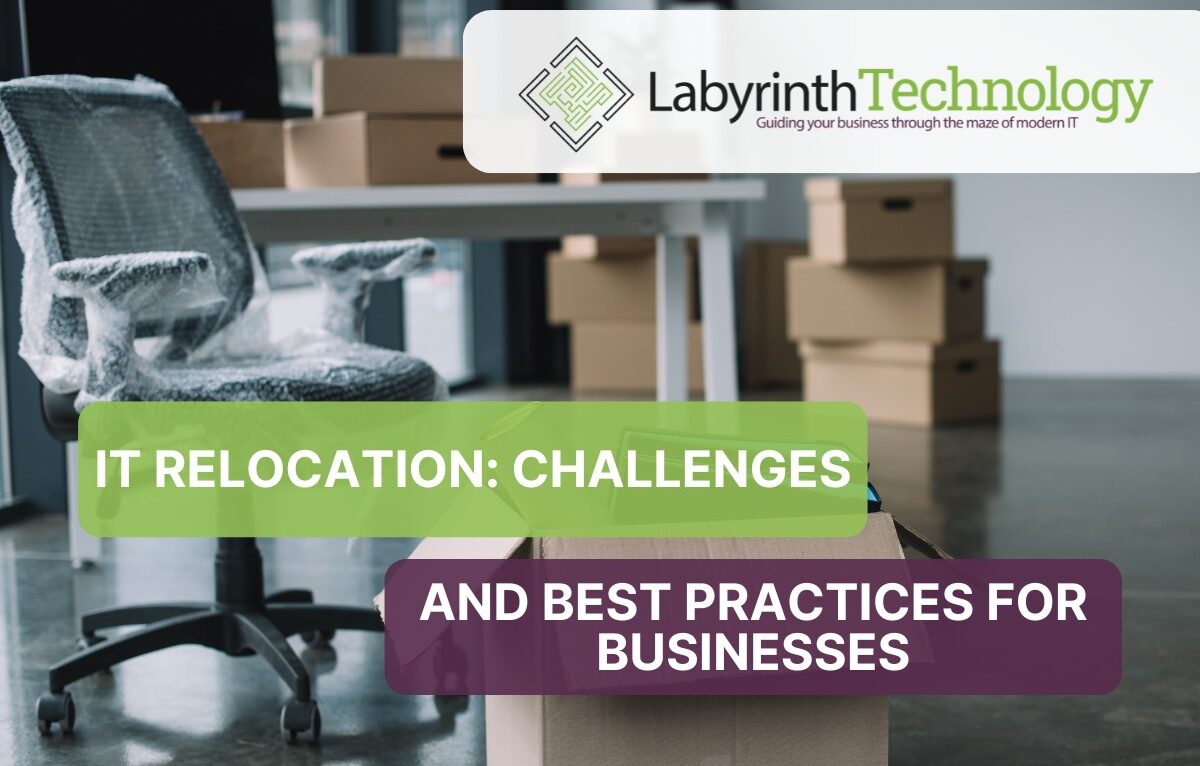 IT Relocation: Challenges and Best Practices for Businesses - Labyrinth ...