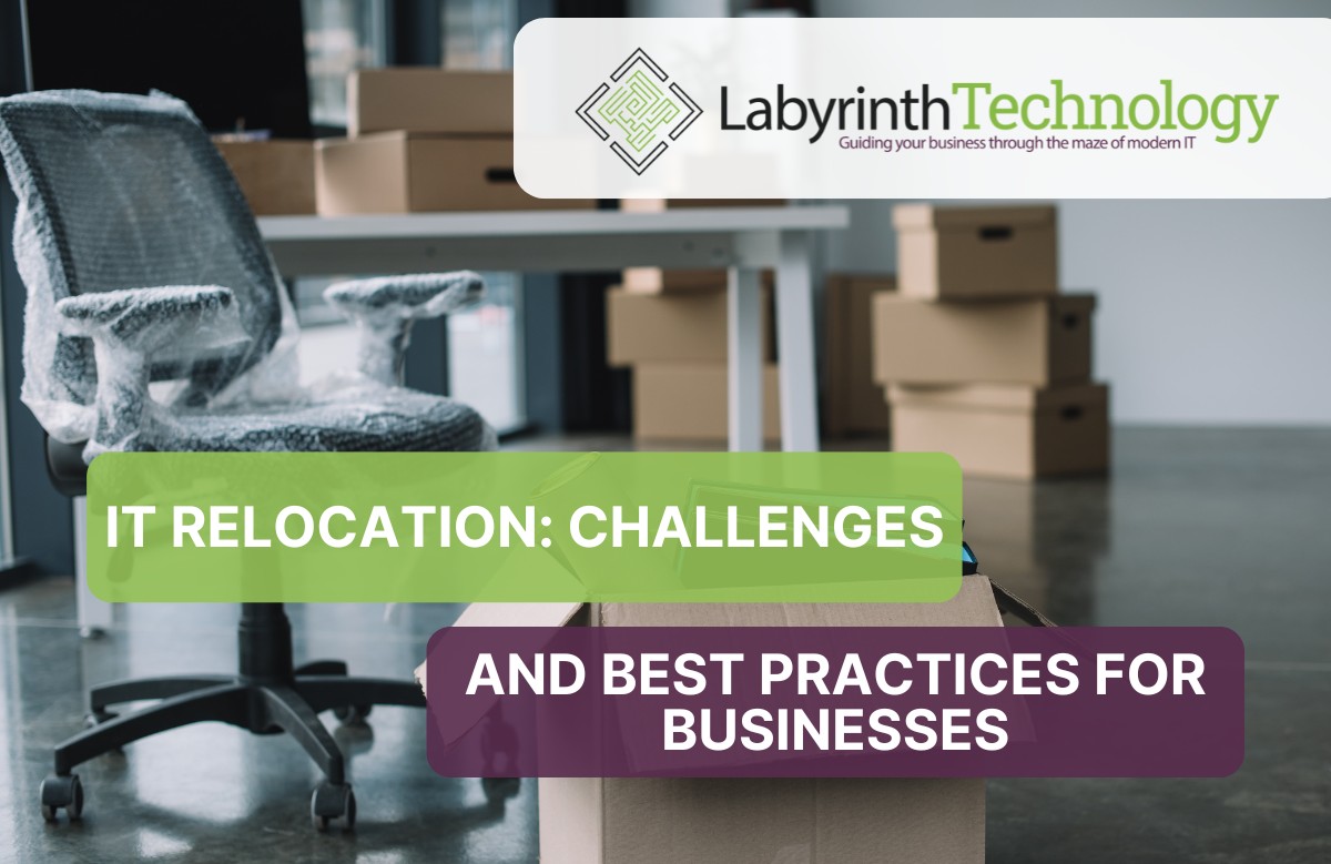 IT Relocation: Challenges and Best Practices for Businesses - Labyrinth ...
