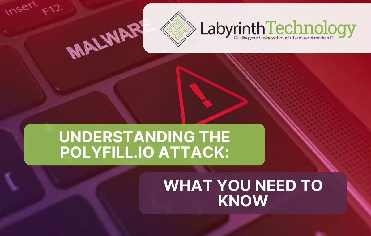 Understanding the Polyfill.io Attack: What You Need to Know - Labyrinth ...