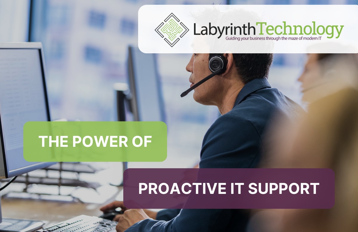 The Power of Proactive IT Support - Labyrinth Technology
