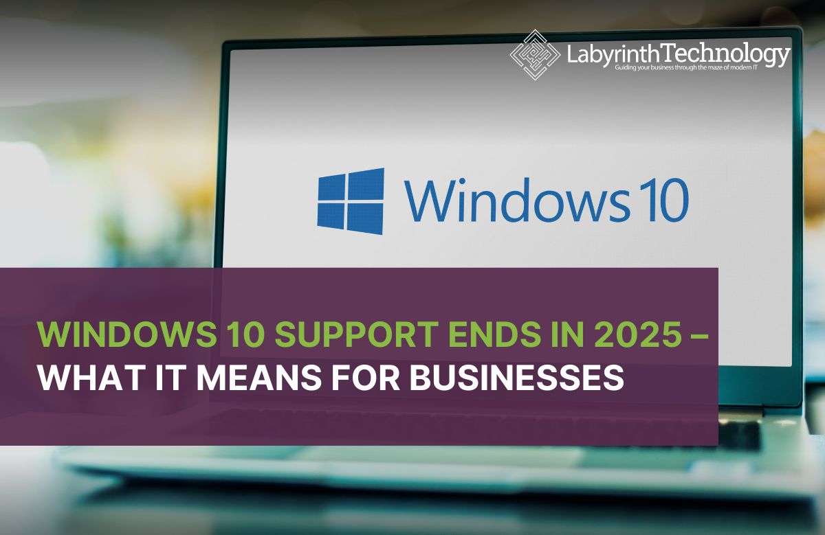 Windows 10 Support Ends in 2025 – What It Means for Businesses ...