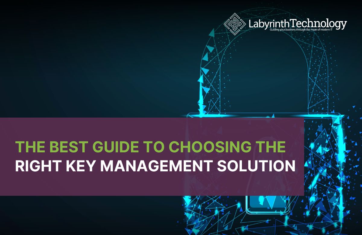 The Best Guide to Choosing the Right Key Management Solution ...
